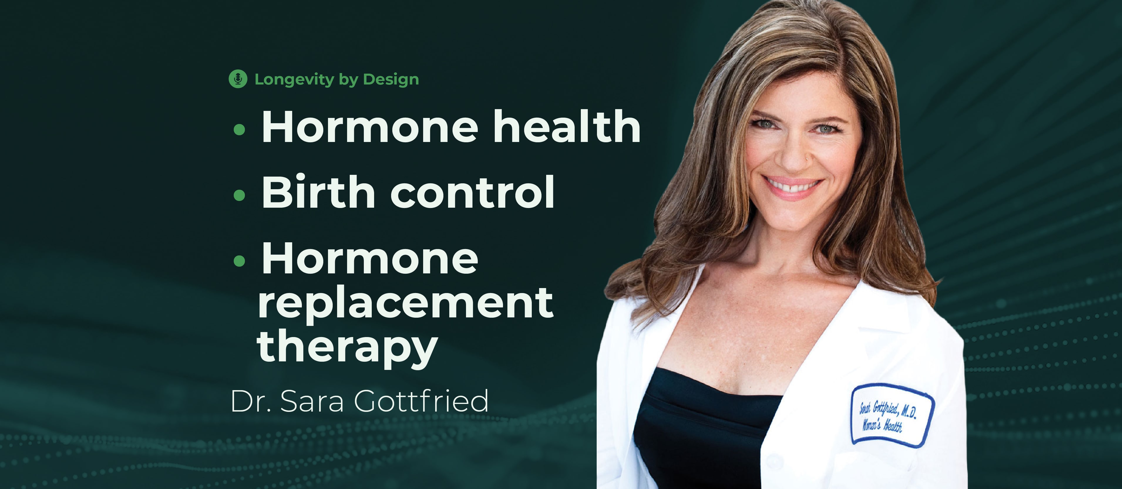 Tracking Your Body’s Data to Improve Health Outcomes with Dr. Sara Gottfried